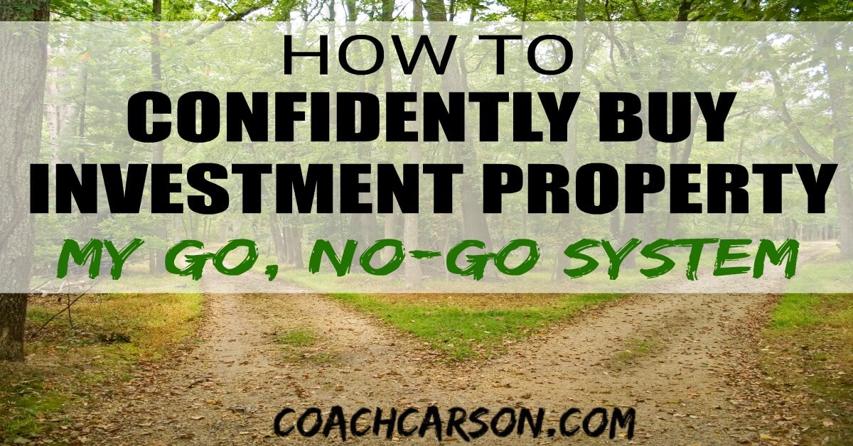 How to Confidently Buy Investment Property - Go, No-Go System - FB ...