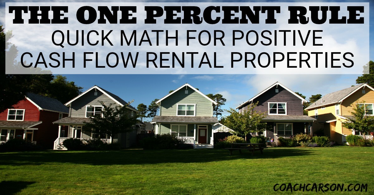 the one percent rule - quick math for positive cash flow rental ...
