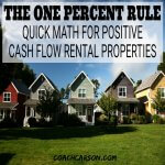 The One Percent Rule - Quick Math For Positive Cash Flow Rental Properties